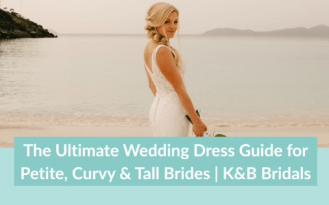 Wedding Dress Guide: Petite, Curvy & Tall Brides